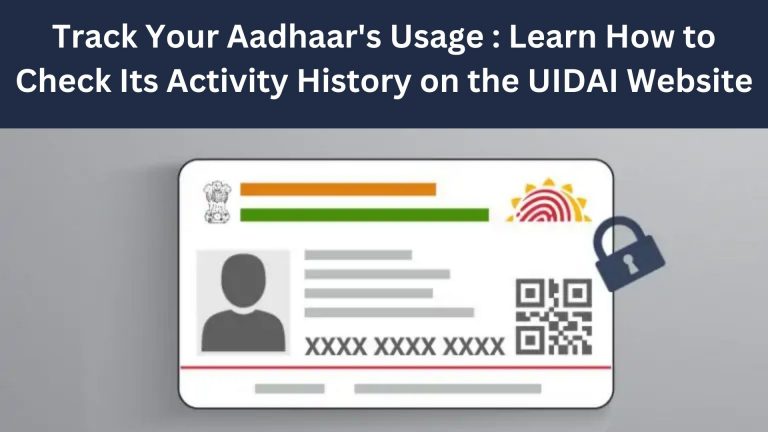 Track Your Aadhaar's Usage: Learn How to Check Its Activity History on ...